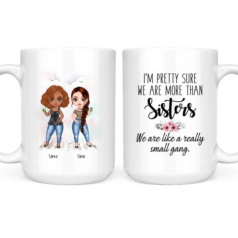 Up to 6 Sisters Mug - Personalized Sister Mugs For 2 & 3 & 4 & 5 & 6 S ...